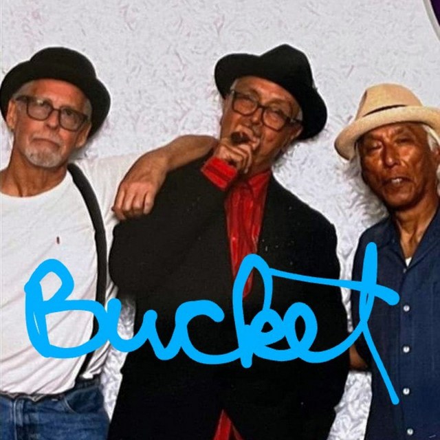 Bucket - Band in Rosemead CA - BandMix.com